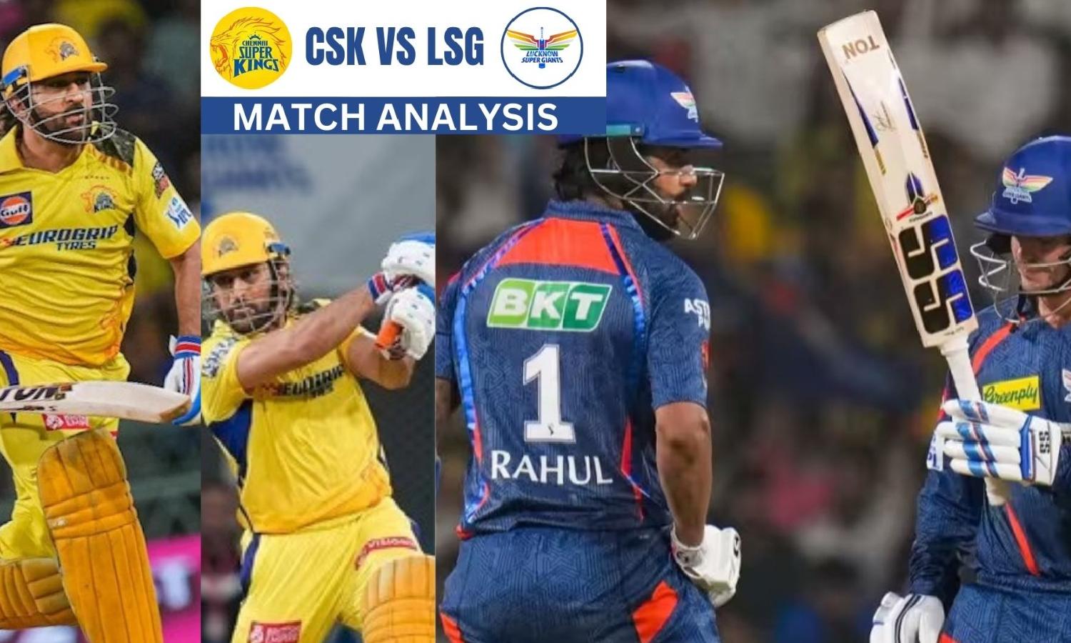 LSG vs CSK Match Analysis: LSG’s lethal opening pair dominates CSK with ...