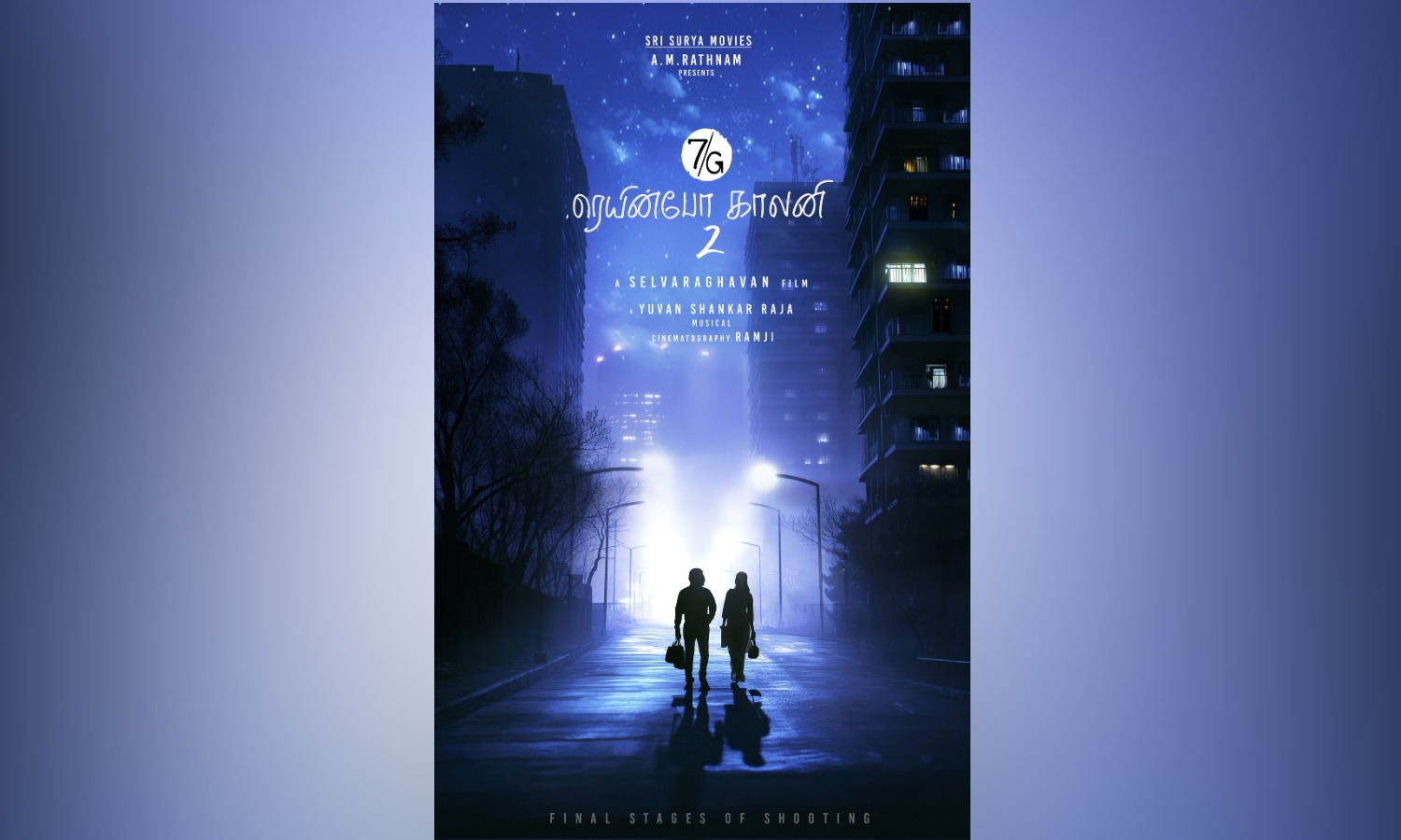 Selvaraghavan’s 7G Rainbow Colony 2 nears completion